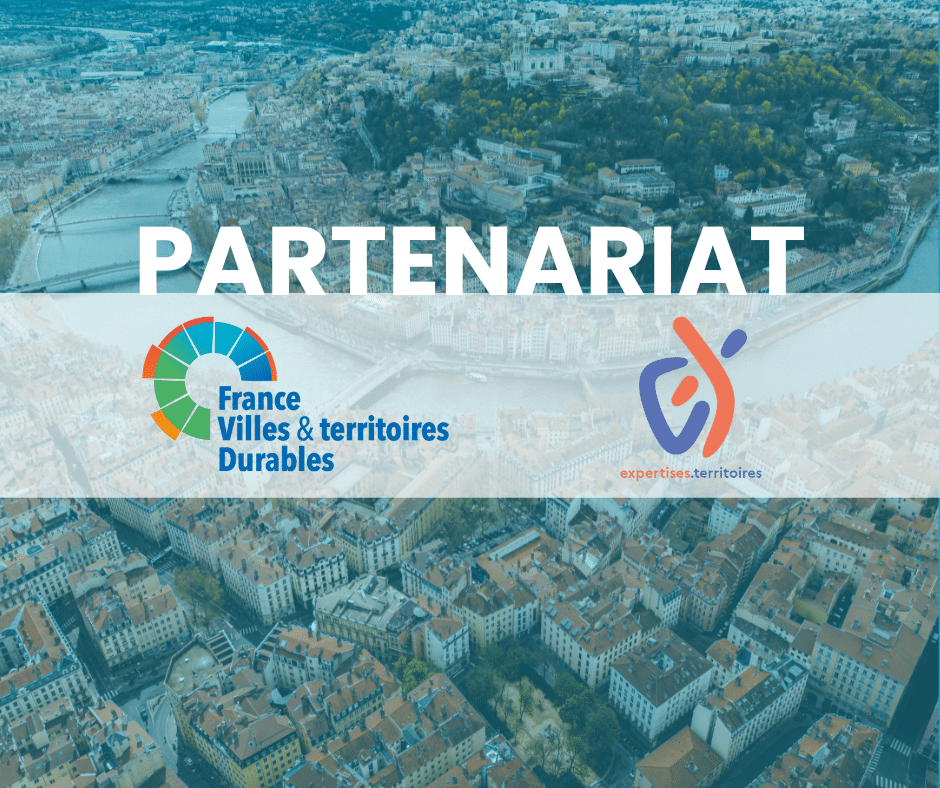 France Villes et territoires Durables est partenaire d’Expertises.Territoires - France Villes et ...